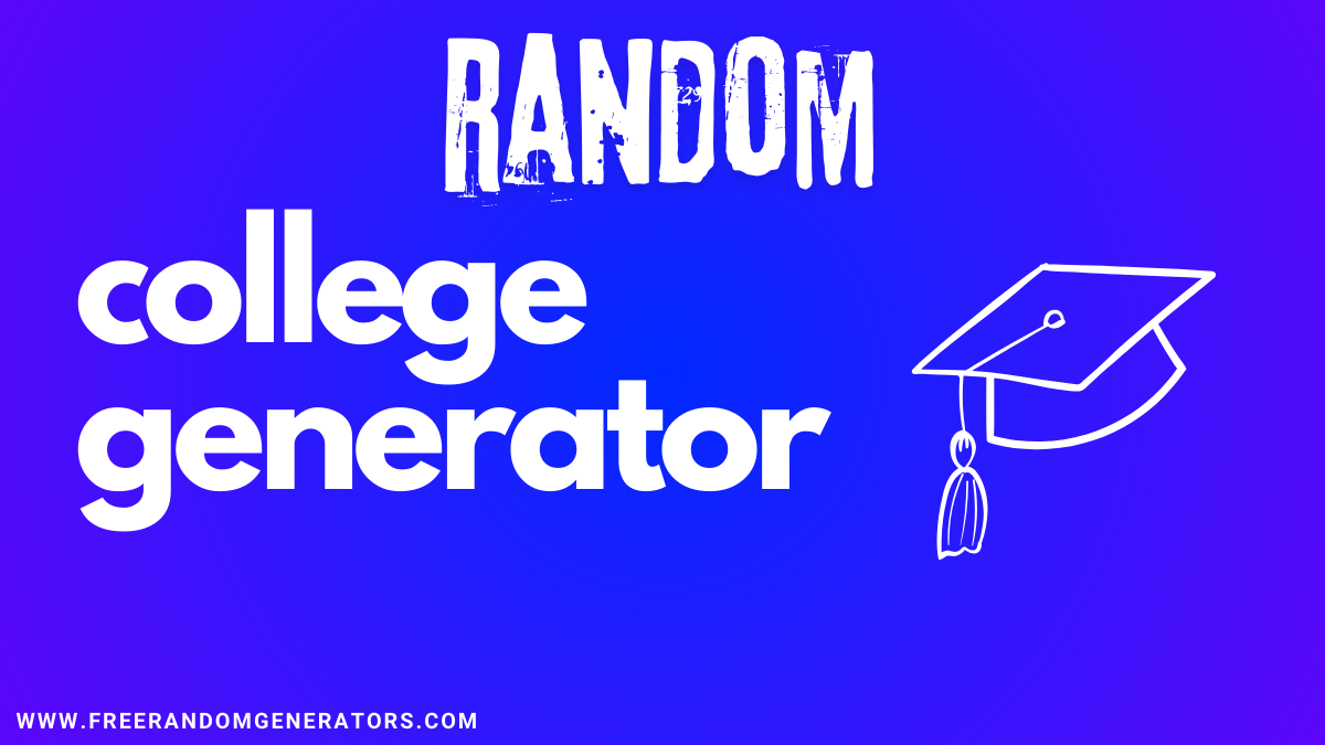 Random College Generator | Free Online Tool