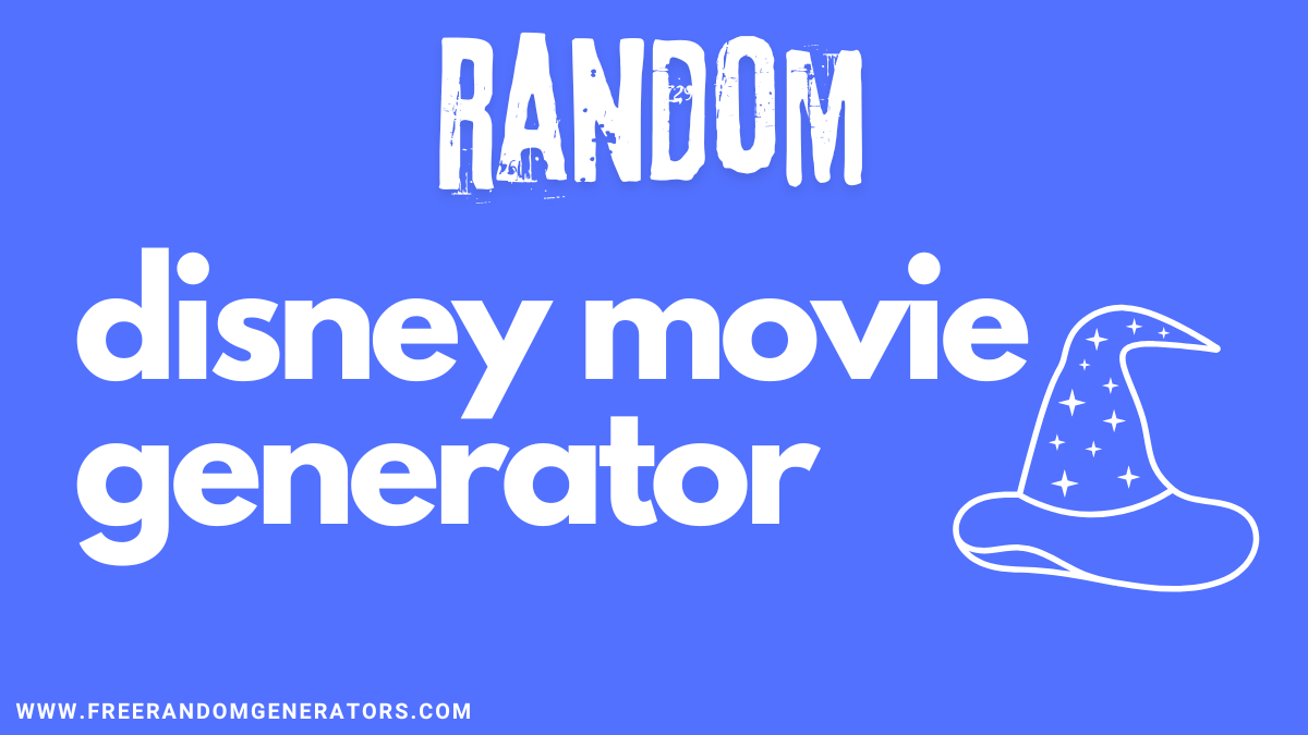 Random Disney Movie Generator | Free Online Tool