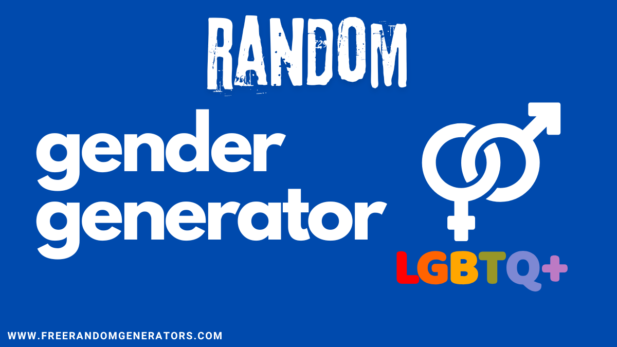 Random Gender Generator | Free Random Generators