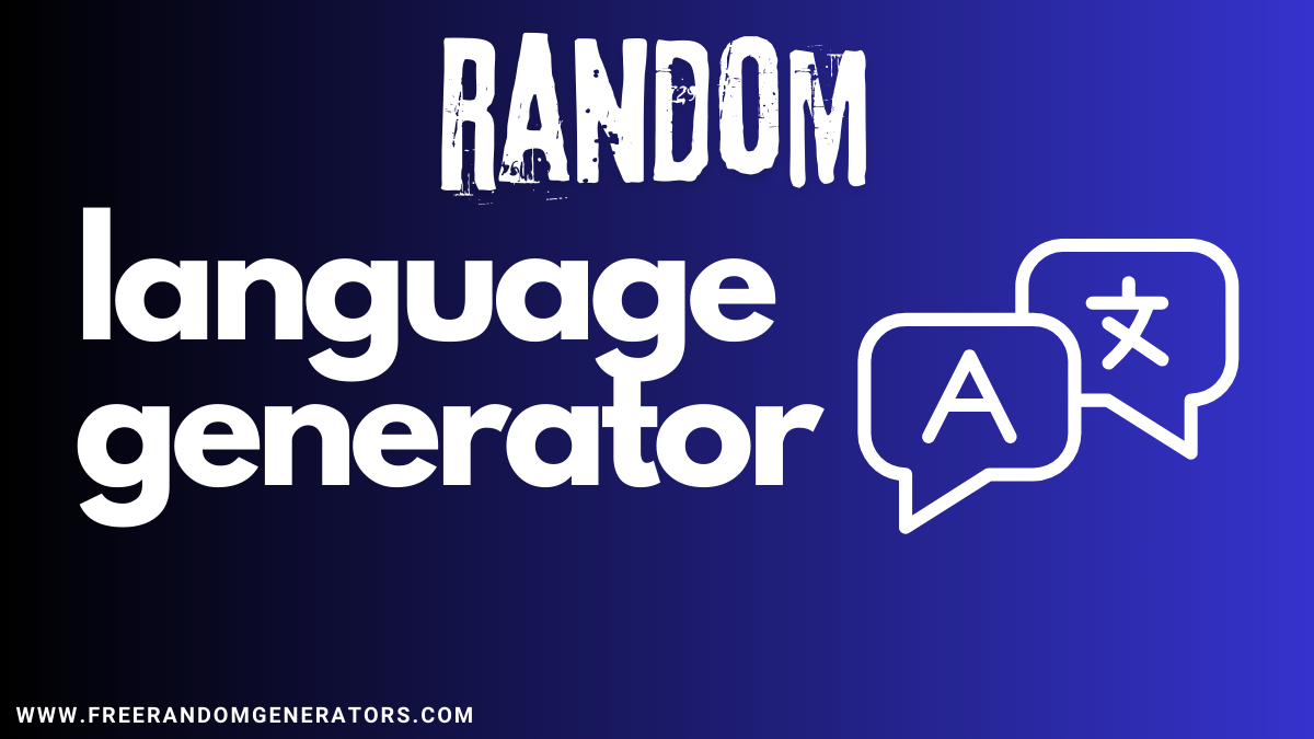Random Language Generator | Free Random Generators