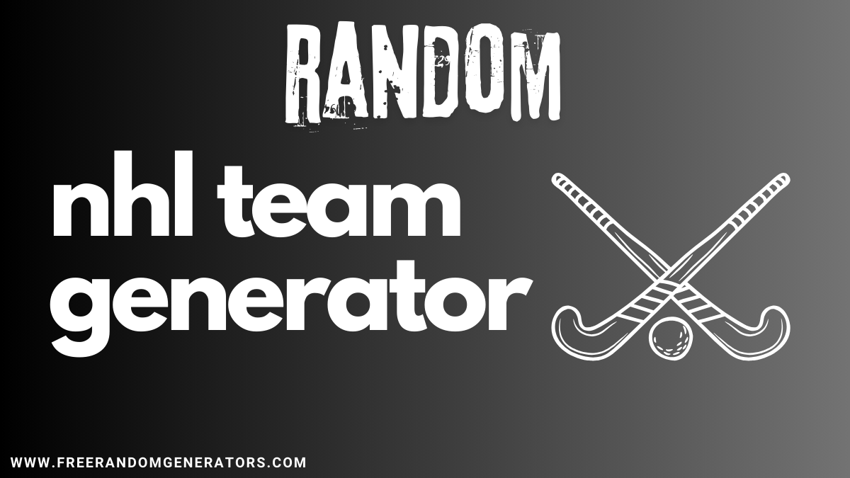 Random NHL Team Generator | Free Random Generators