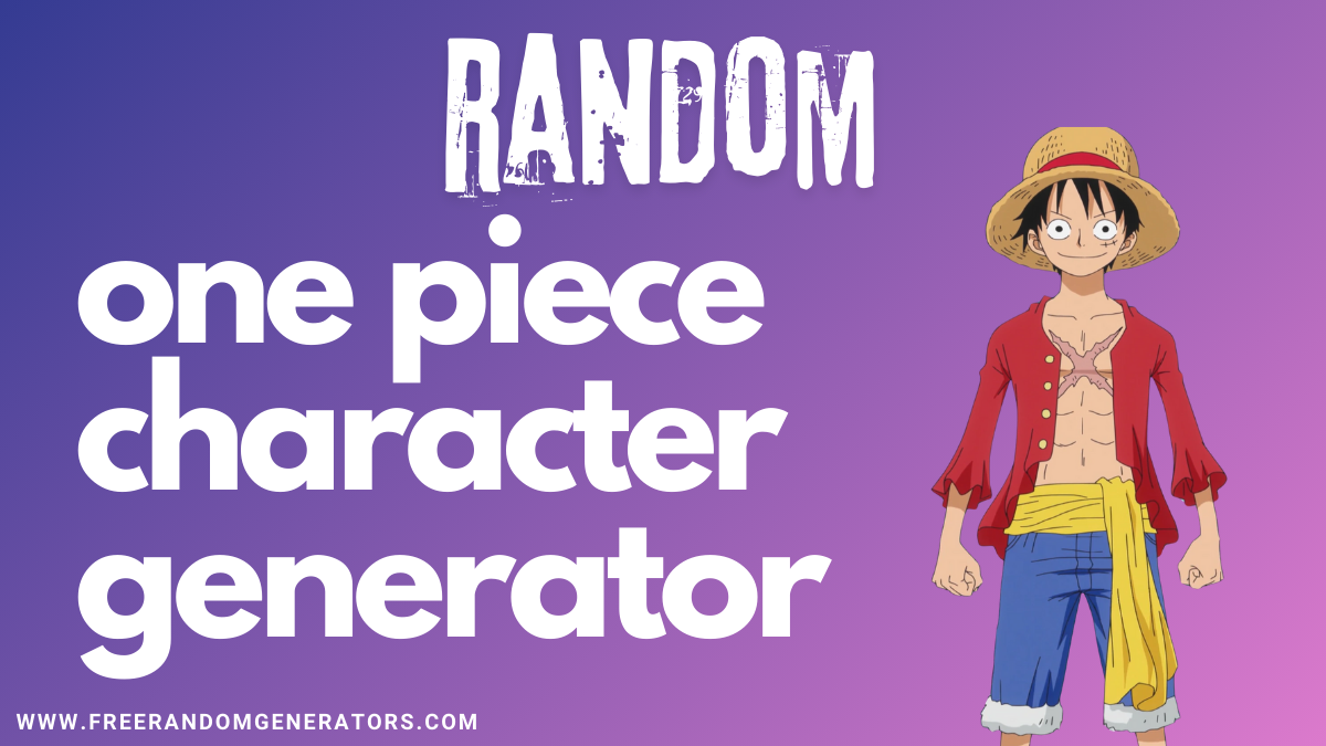 Random One Piece Character Generator | Free Online Tool
