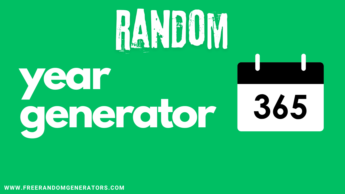 Random Year Generator | Free Random Generators